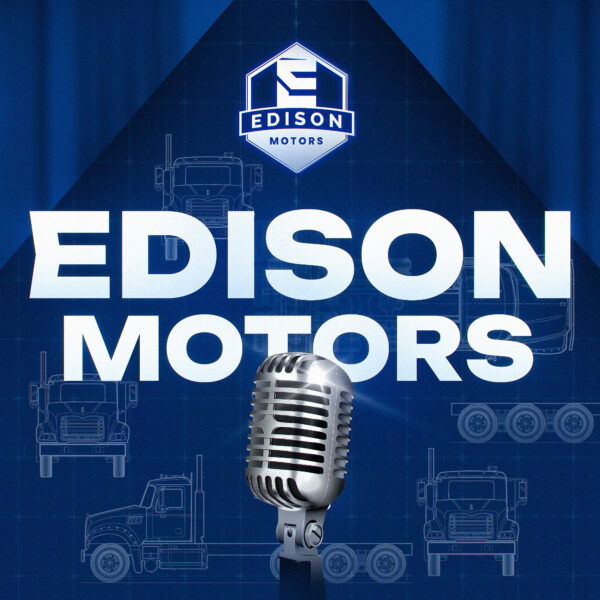 Edison Motors | Diesel-Electric Trucks Redefined
